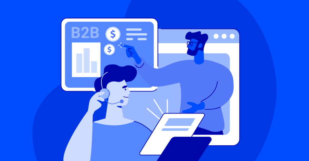 A Guide to B2B Sales, Techniques, and Best Practices